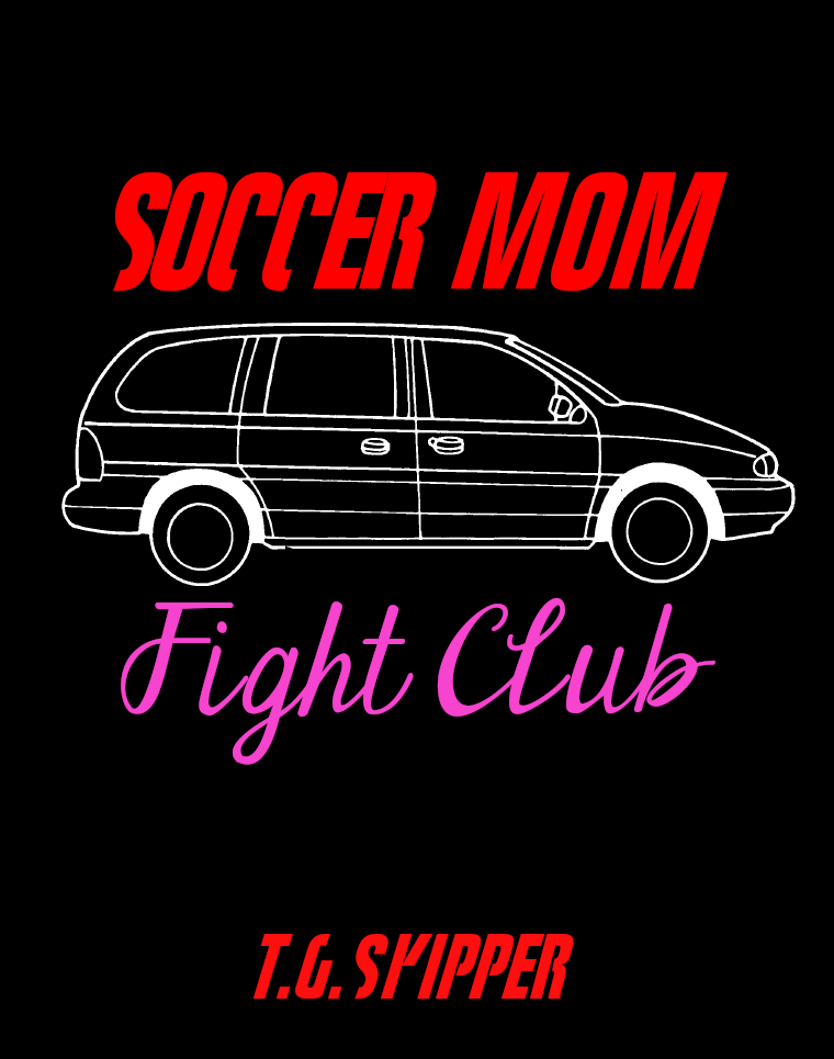 Soccer Mom Fight Club | Skipper Books